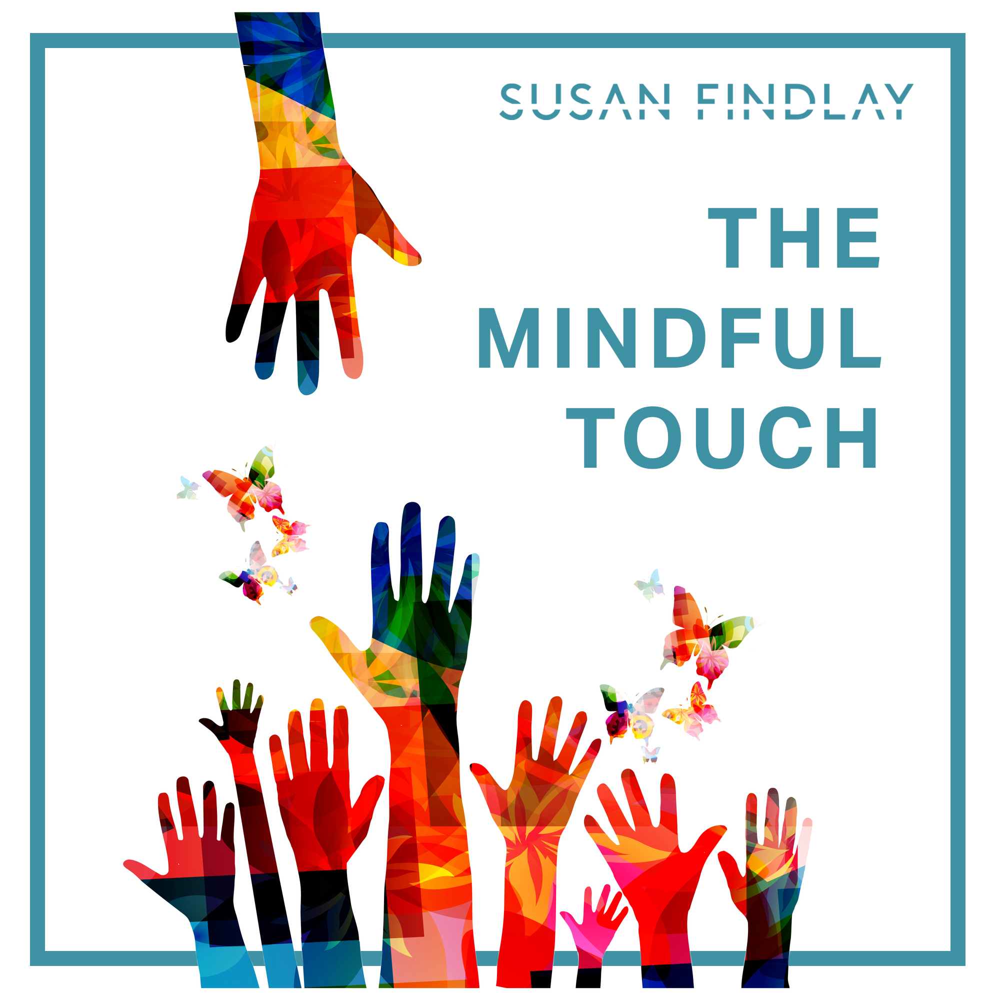 The Mindful Touch - Susan Findlay